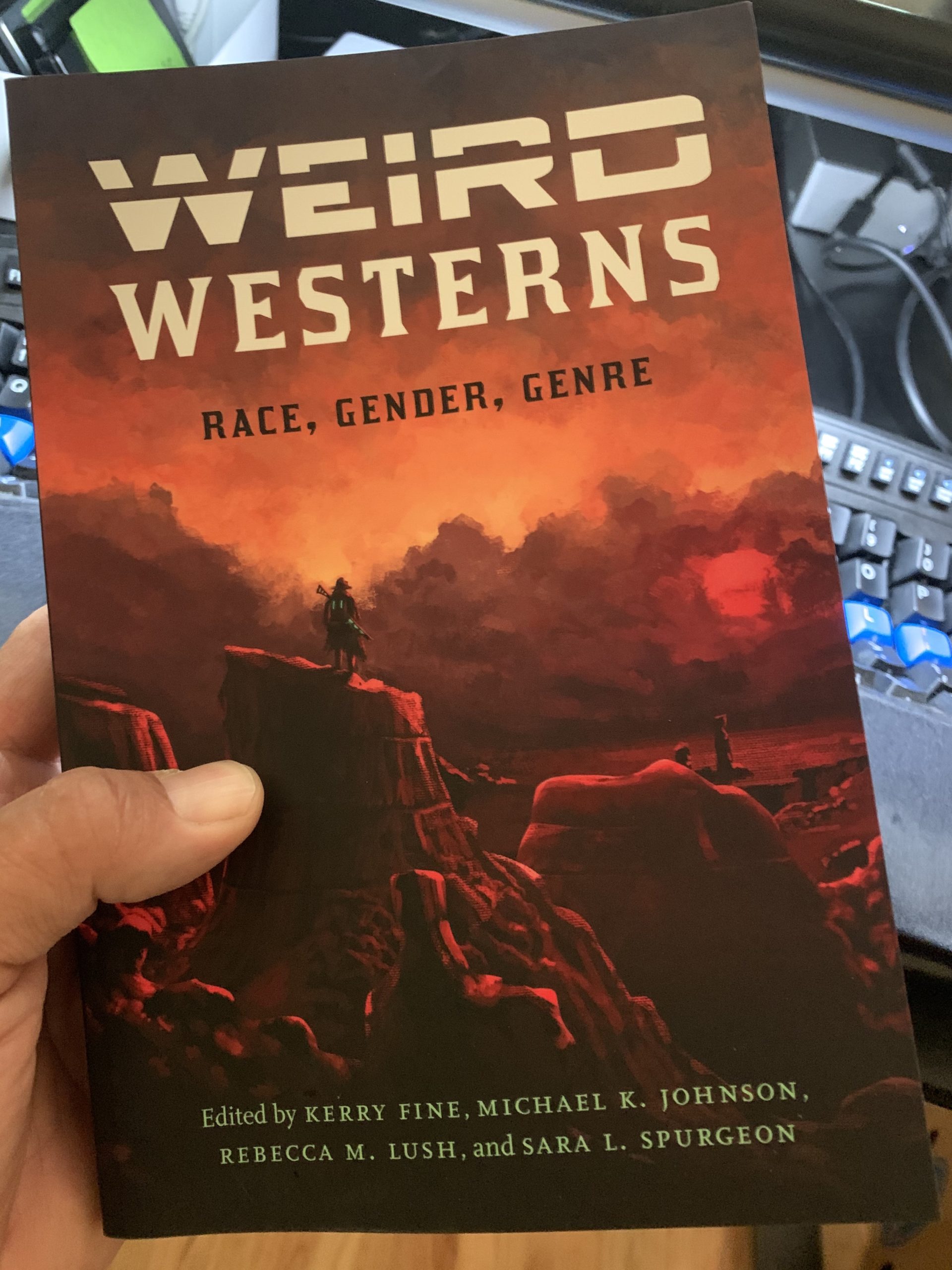 The Weird Weird West – Stephen Graham Jones